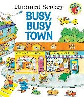 Richard Scarry's Busy, Busy Town - Scarry Richard | Książka w Empik