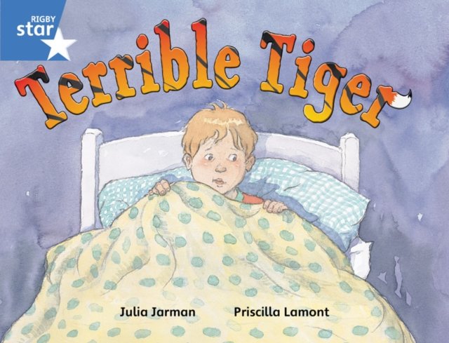 Rigby Star Guided 1 Blue Level: Terrible Tiger Pupil Book (single ...