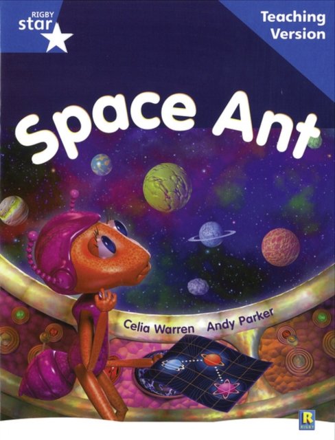 Rigby Star Guided Reading Blue Level. Space Ant Teaching Version ...