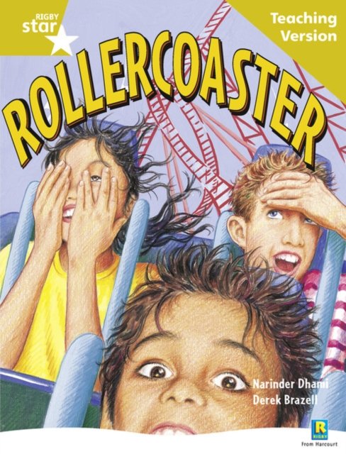Rigby Star Guided Reading Gold Level. Rollercoaster Teaching Version ...