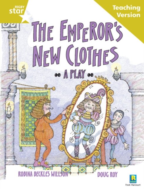 Rigby Star Guided Reading Gold Level. The Emperors New Clothes Teaching ...