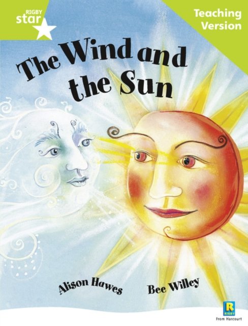 Rigby Star Guided Reading Green Level. The Wind and the Sun Teaching ...