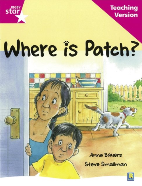 Rigby Star Guided Reading Pink Level. Where is Patch? Teaching Version ...