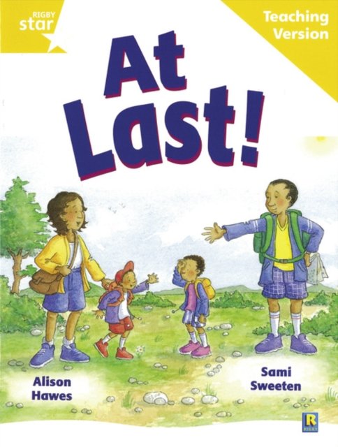 Rigby Star Guided Reading Yellow Level. At Last Teaching Version ...