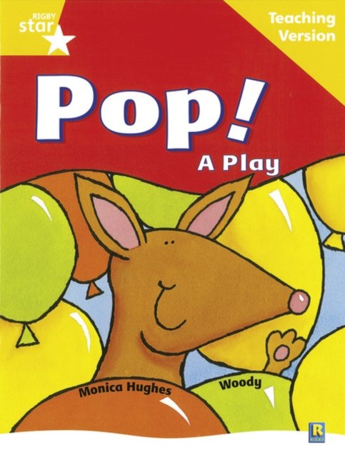 Rigby Star Guided Reading Yellow Level. Pop! A Play Teaching Version ...