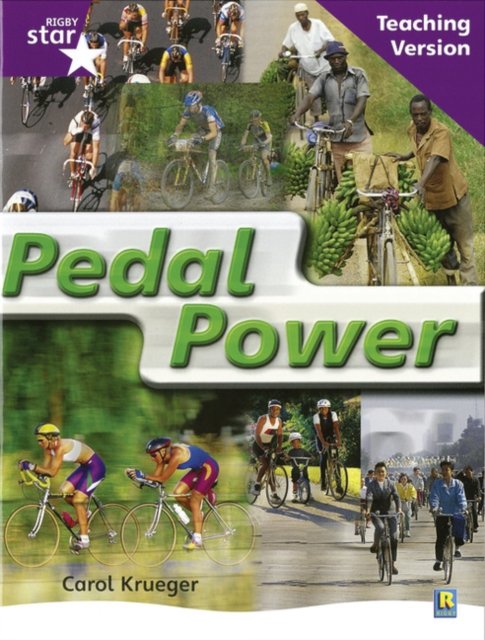 Rigby Star Non-fiction Guided Reading Purple Level. Pedal Power ...