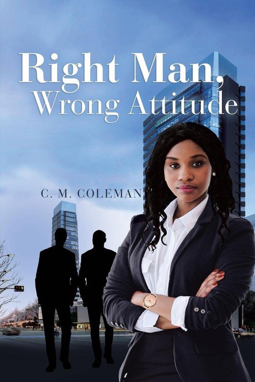 Right Man, Wrong Attitude - Coleman C. M. | Książka w Empik