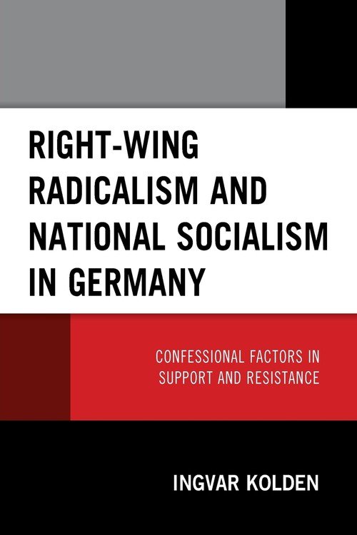 Right-Wing Radicalism and National Socialism in Germany - Kolden Ingvar ...