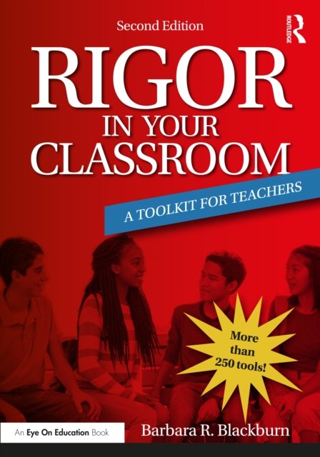 Rigor in Your Classroom: A Toolkit for Teachers - Opracowanie zbiorowe ...