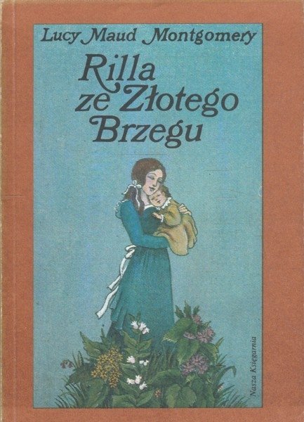 Rilla Ze Złotego Brzegu - Lucy Maud Montgomery | Książka w Empik
