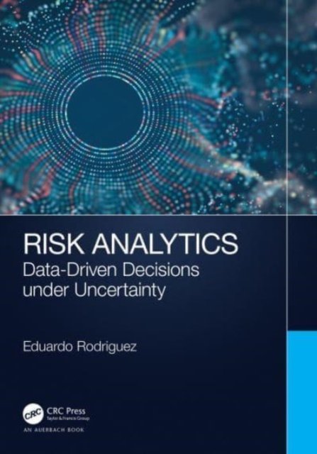 Risk Analytics: Data-Driven Decisions under Uncertainty - Opracowanie zbiorowe | Książka w Empik
