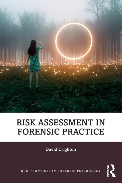 Risk Assessment in Forensic Practice - David Crighton | Książka w Empik