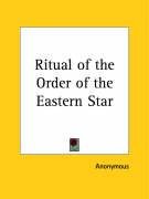Ritual of the Order of the Eastern Star - Anonymous | Książka w Empik