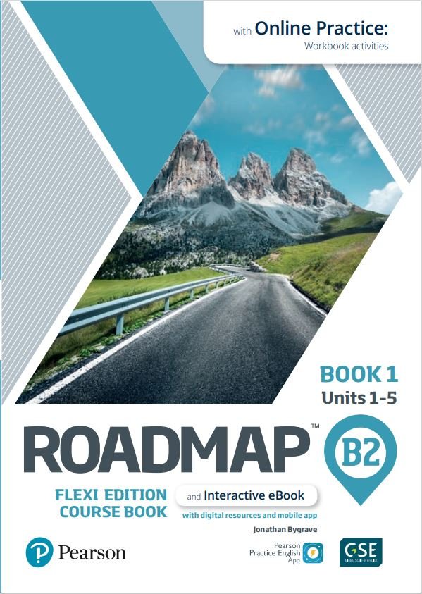 Roadmap B2. Flexi Edition. Course Book 1 & Interactive eBook with Online Practice Access ...
