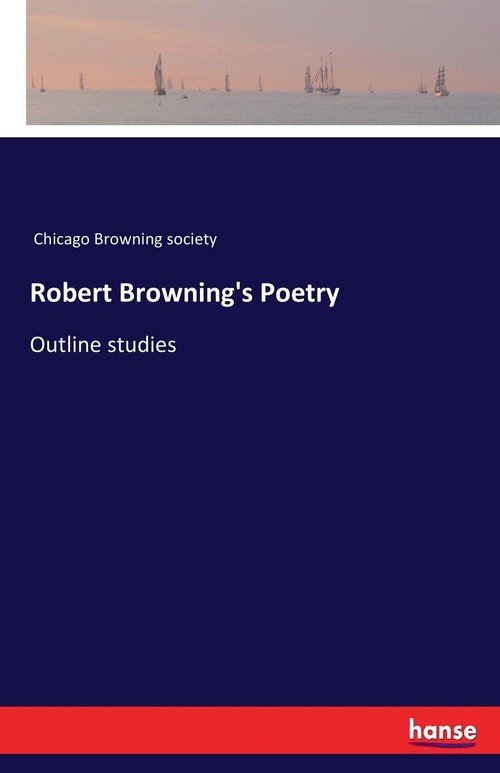 Robert Browning's Poetry - Chicago Browning society | Książka w Empik