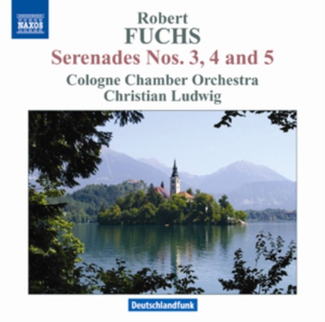 Robert Fuchs: Serenades Nos. 3, 4 and 5 - Various Artists | Muzyka ...