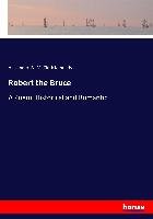 Robert the Bruce - Kennedy Alexander Clark W. M. | Książka w Empik