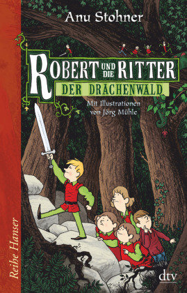 Robert und die Ritter 02. Der Drachenwald - Stohner Anu | Książka w Empik
