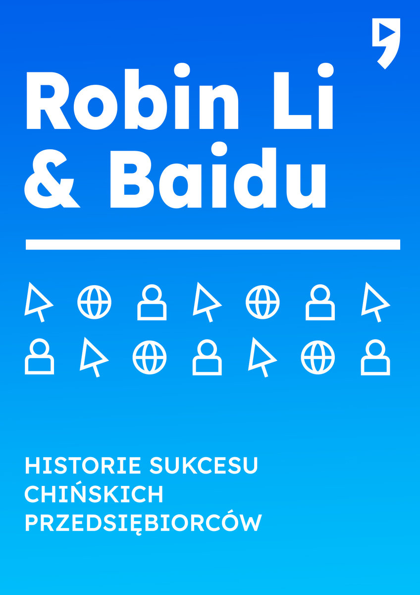Robin Li & Baidu. Historie sukcesu chińskich przedsiębiorców - Guo Hongwen | Książka w Empik