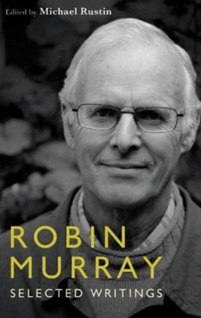 Robin Murray: Selected Writings - Opracowanie zbiorowe | Książka w Empik