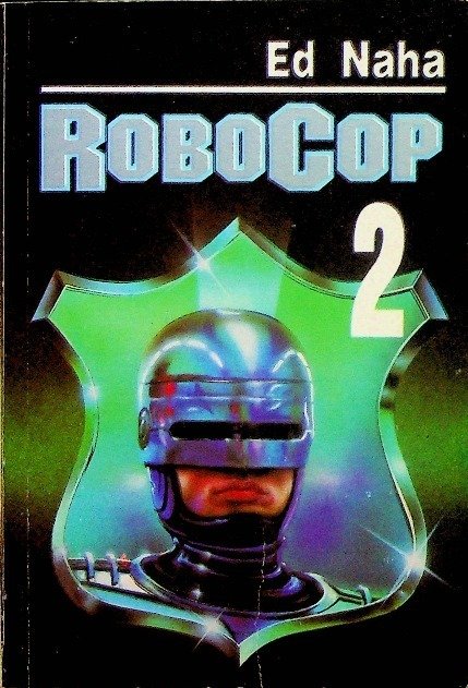 Robocop 2 - Naha Ed | Książka w Empik