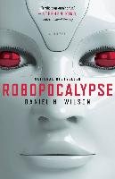 Robopocalypse - Wilson Daniel H. | Książka w Empik