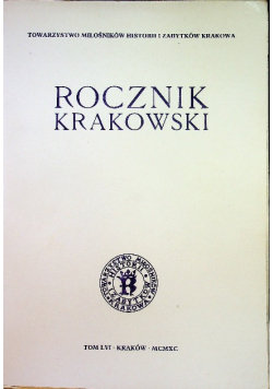 Rocznik Krakowski Tom LVI - Towarzystwo Miłośników Historii i Zabytków ...