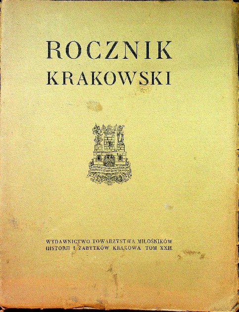 Rocznik krakowski Tom XXII 1929 r. - W opisie | Książka w Empik