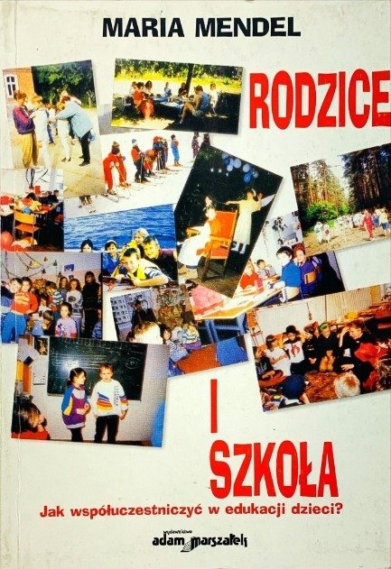Rodzice i szkoła - Mendel Maria | Książka w Empik