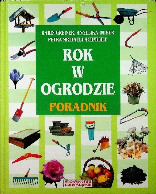 Rok w ogrodzie - W opisie | Książka w Empik