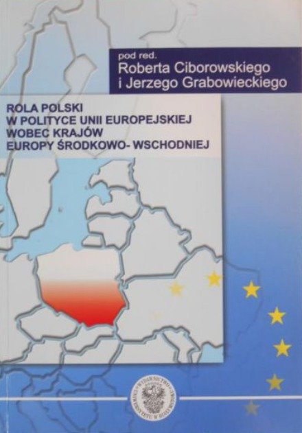 Rola Polski w polityce Unii Europejskiej wobec krajów Europy śodkowo ...