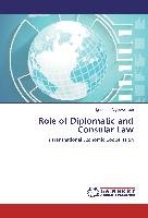 Role of Diplomatic and Consular Law - Aigbovbioven Ighodaro | Książka w ...