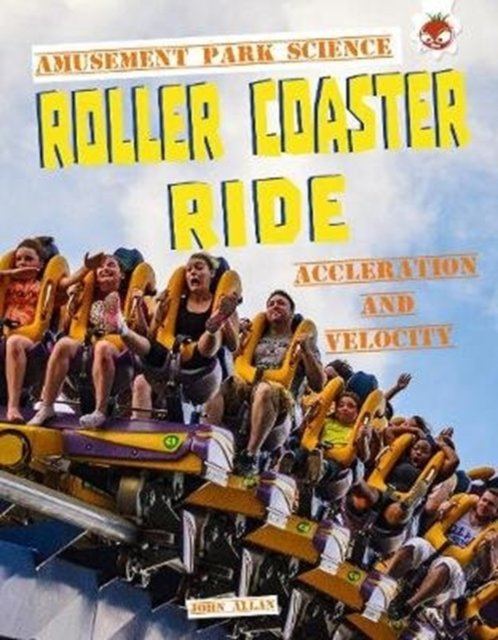 Roller Coaster Ride: Amusement Park Science - John Allan | Książka w Empik