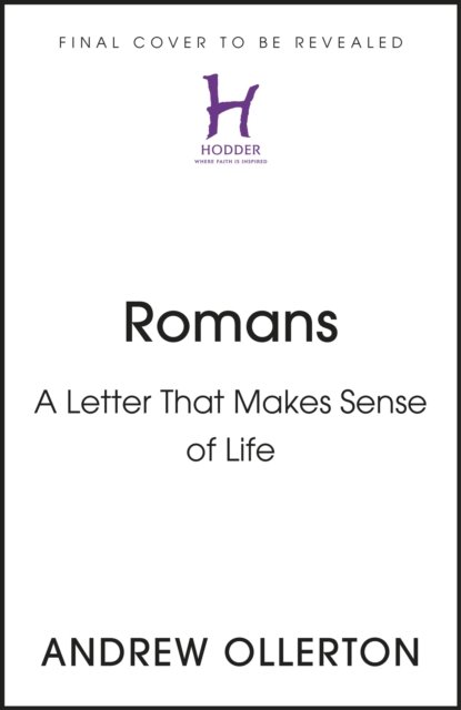Romans: A Letter That Makes Sense of Life - Andrew Ollerton | Książka w ...