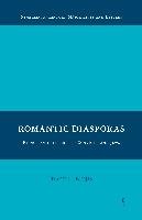 Romantic Diasporas: French Émigrés, British Convicts, and Jews - Benis ...
