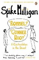 'Rommel?' 'Gunner Who?' - Milligan Spike | Książka w Empik
