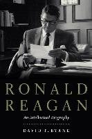 Ronald Reagan: An Intellectual Biography - Byrne David T. | Książka w Empik