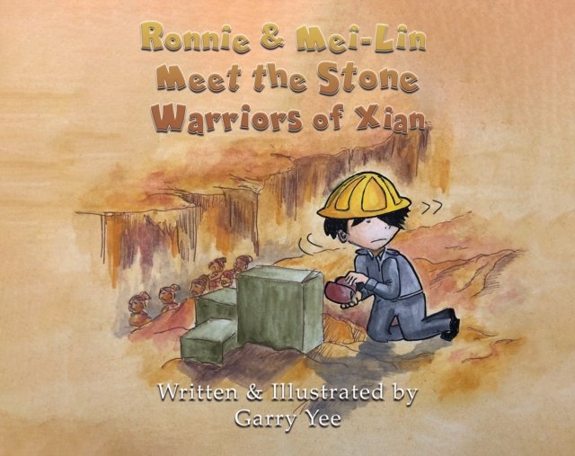 Ronnie & Mei-Lin: Meet the Stone Warriors of Xian - austin macauley ...