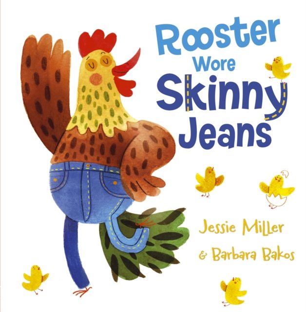 Rooster Wore Skinny Jeans - Jessie Miller | Książka w Empik