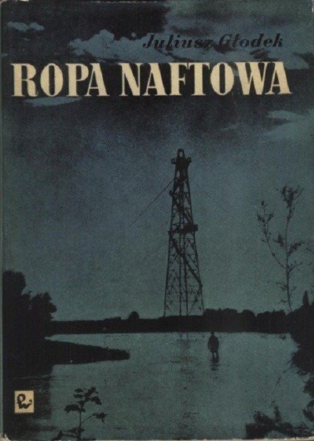 Ropa naftowa - Opracowanie zbiorowe | Książka w Empik
