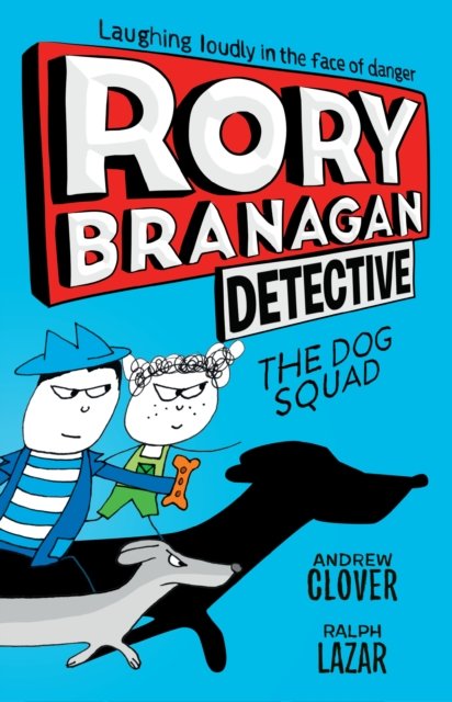 Rory Branagan: Detective: The Dog Squad #2 - Andrew Clover | Książka w ...