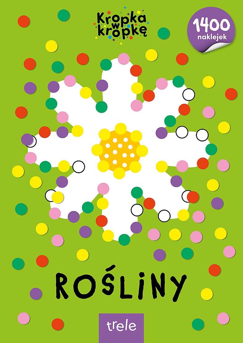 Rośliny. Kropka w kropkę - Inna marka | Prasa Sklep EMPIK.COM