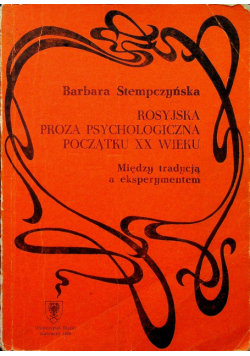 Rosyjska proza psychologiczna początku XX wieku - Wydawnictwo ...