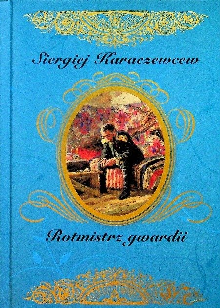 Rotmistrz gwardii - Opracowanie zbiorowe | Książka w Empik