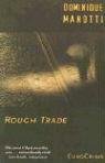 Rough Trade - Manotti Dominique | Książka w Empik