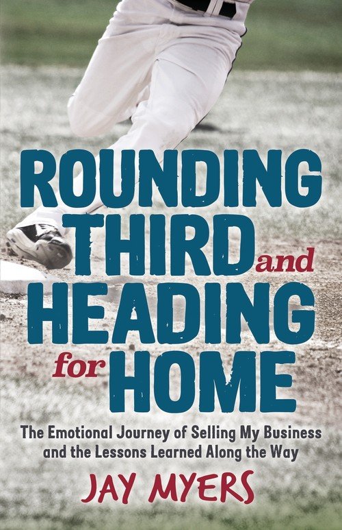 Rounding Third and Heading for Home - Jay Myers | Książka w Empik