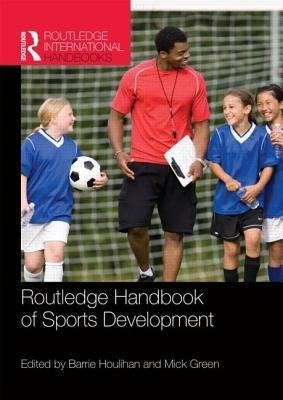 Routledge Handbook of Sports Development - Opracowanie zbiorowe ...