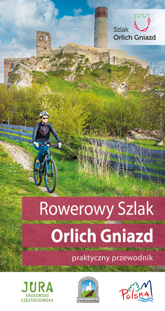 Rowerowy szlak. Orlich Gniazd - Opracowanie zbiorowe | Książka w Empik