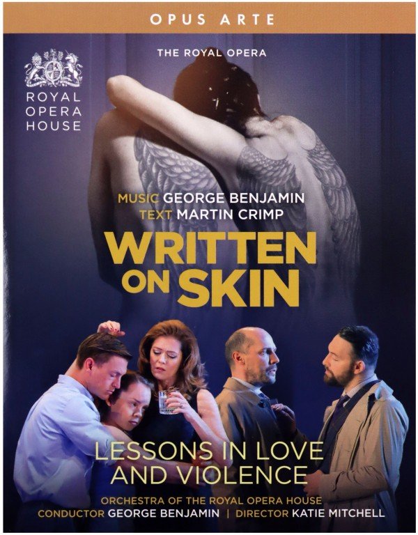 Royal Opera: George Benjamin: Written On Skin / Lessons In Love And ...