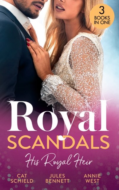 Royal Scandals: His Royal Heir: Royal Heirs Required (Billionaires and ...